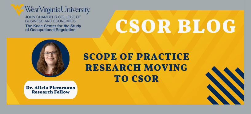 Scope of Practice Research Moving to CSOR – CSORWVU
